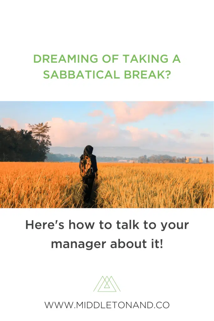 How To Talk About Your Sabbatical To Your Manager - Middleton & Company